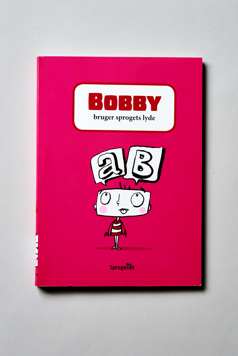 BOBBY bruger sprogets lyde – Sprogeriet